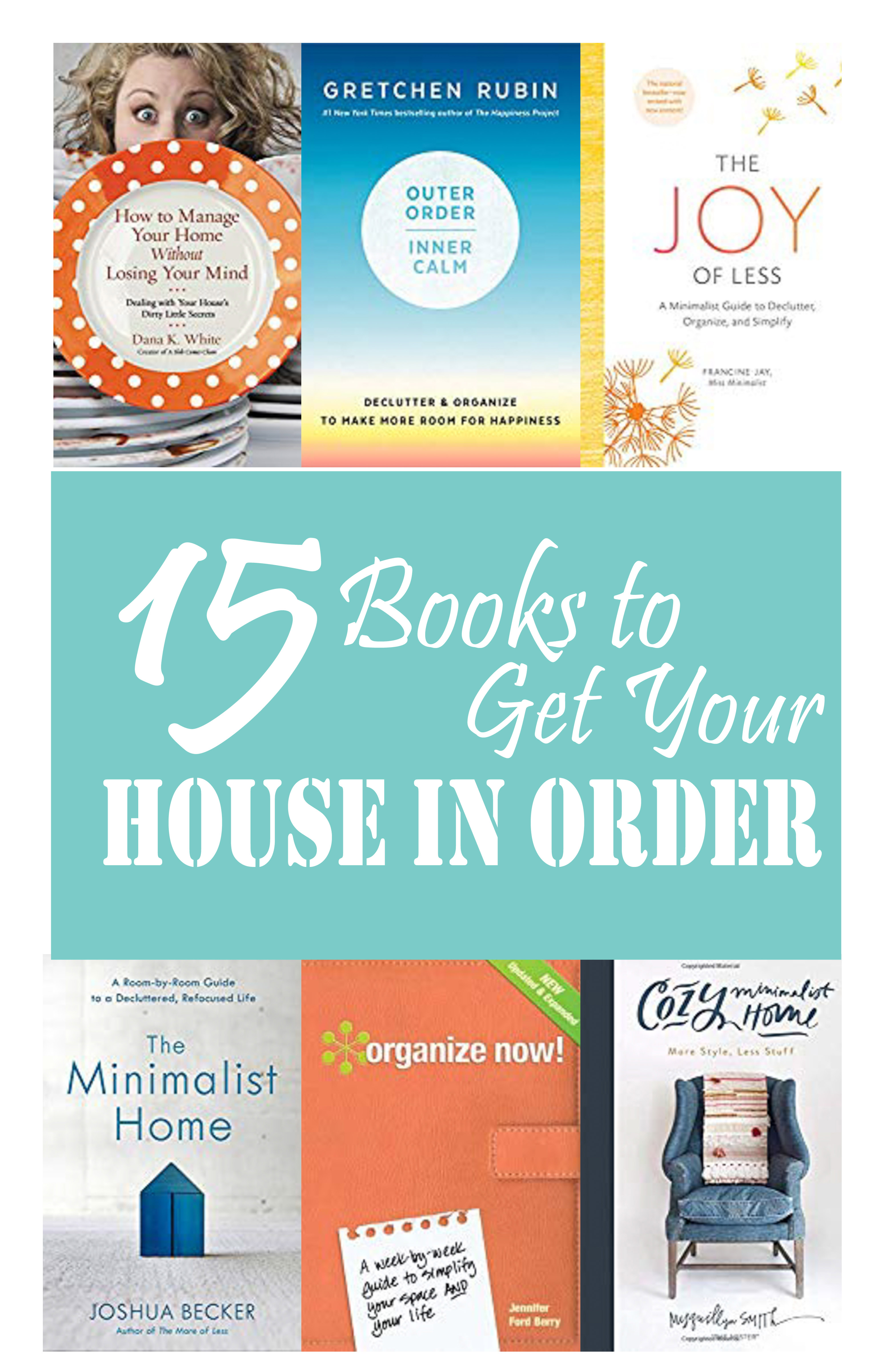 15 Books to Help You Get Your House in Order