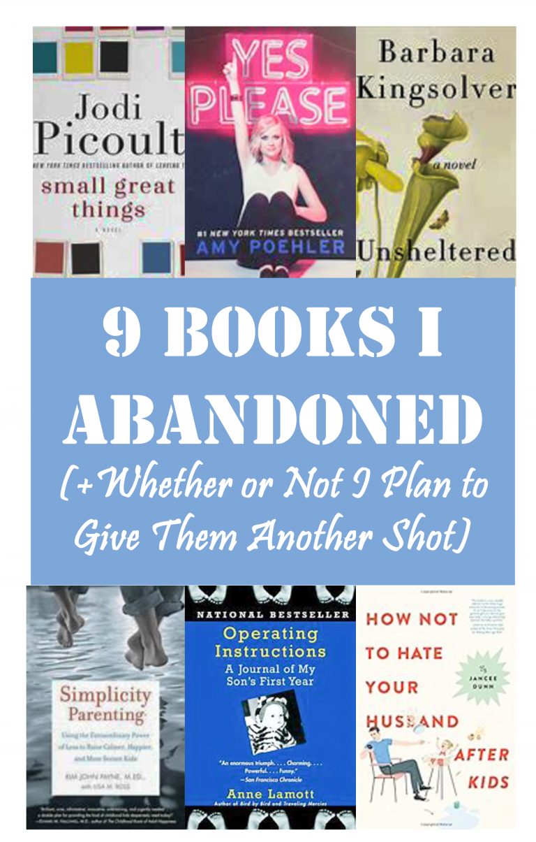 9 Books I’ve Abandoned {+ Whether or Not I’m Willing to Give Them ...